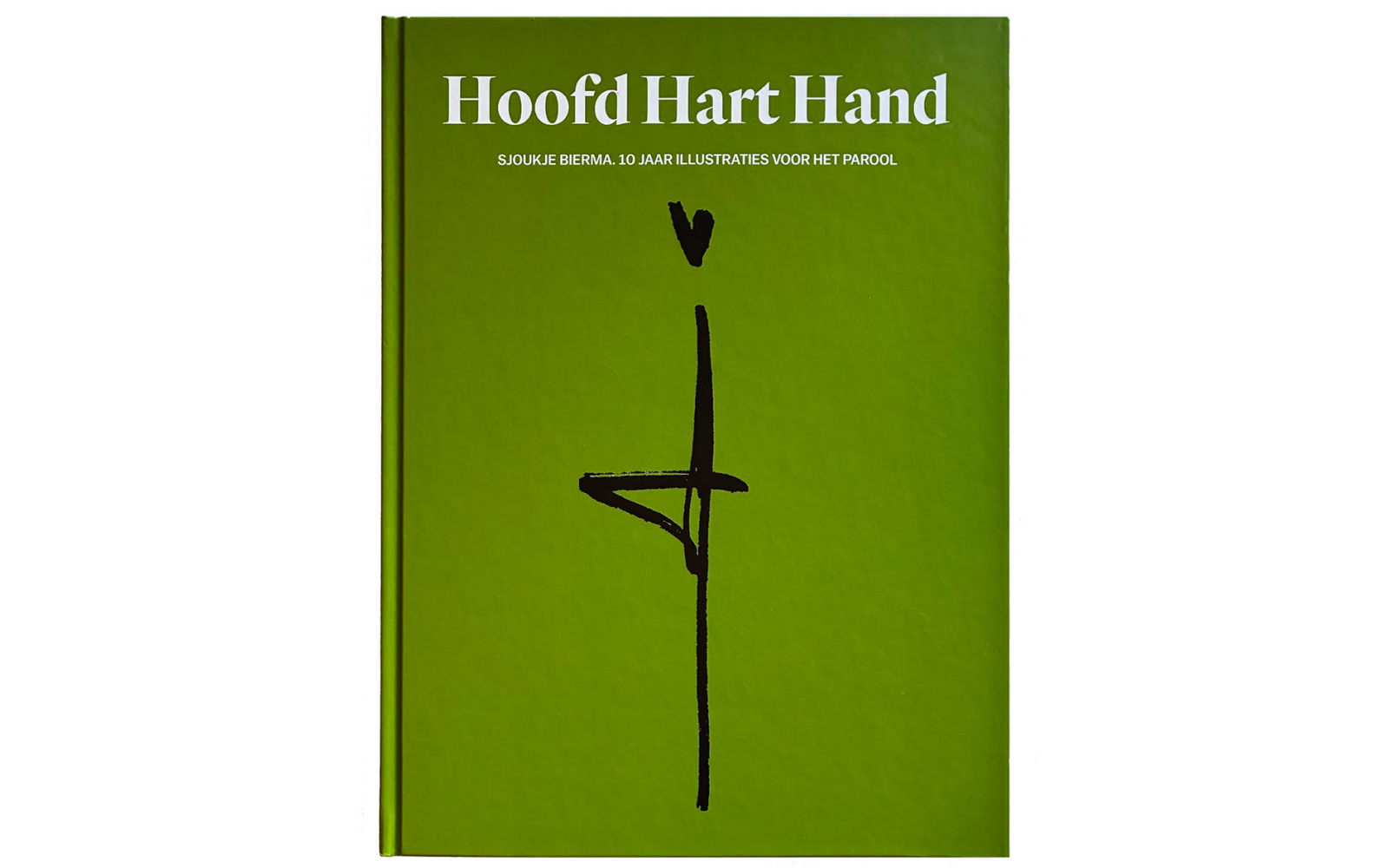 Hoofd Hart Hand - Sjoukje Bierma 10 jaar illustraties voor Het Parool ...